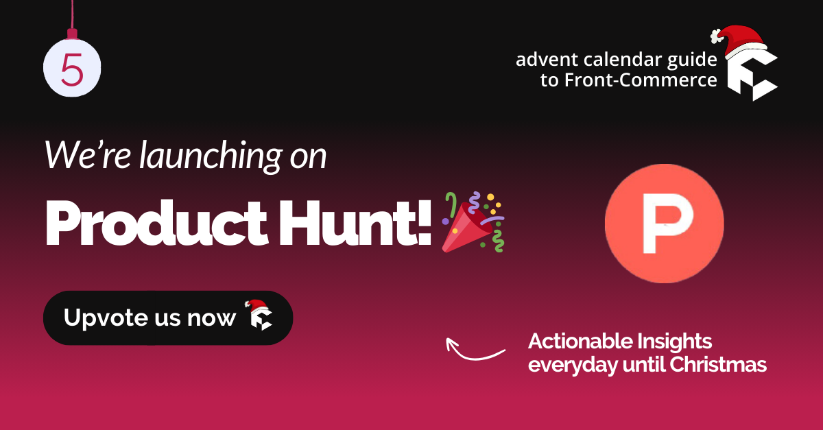 We're launching on Product Hunt! 🚀 | Front-Commerce Developers